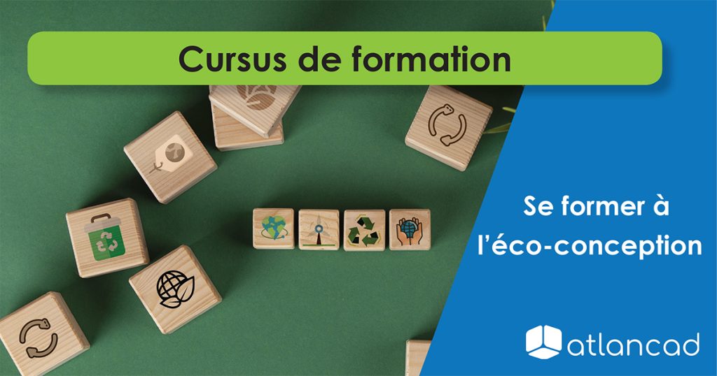 Adoptez l'éco-conception - Atlancad